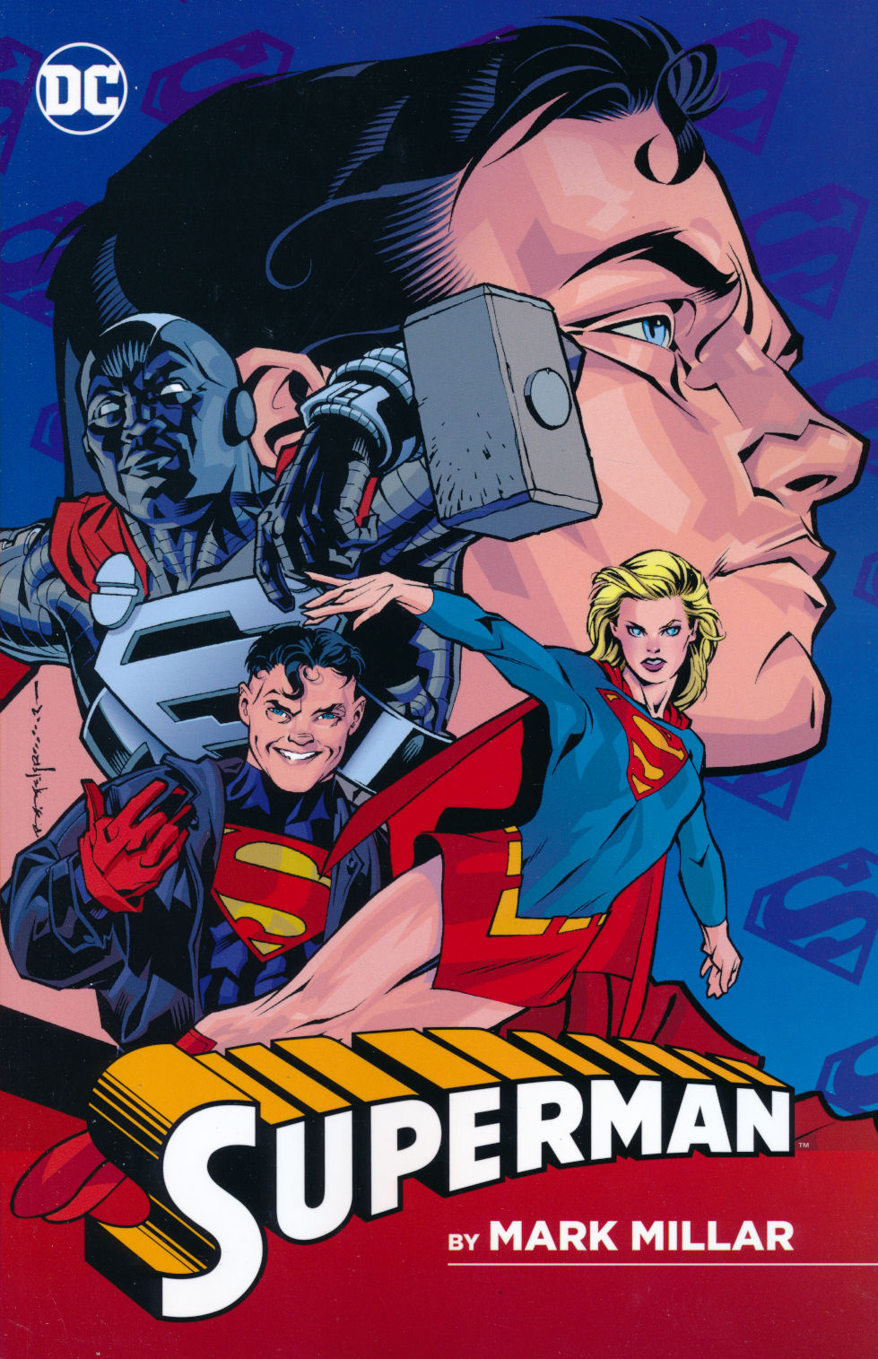 Superman (TPB): Superman By Mark Millar.